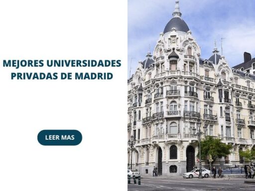 10 Mejores Universidades Privadas de Madrid