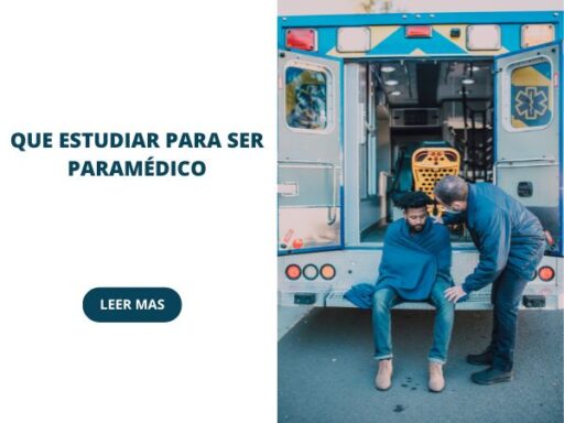 Que estudiar para ser Paramédico - Aprendelo